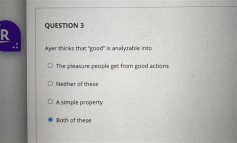 Solved Question 3ayer Thinks That Good Is Analyzable
