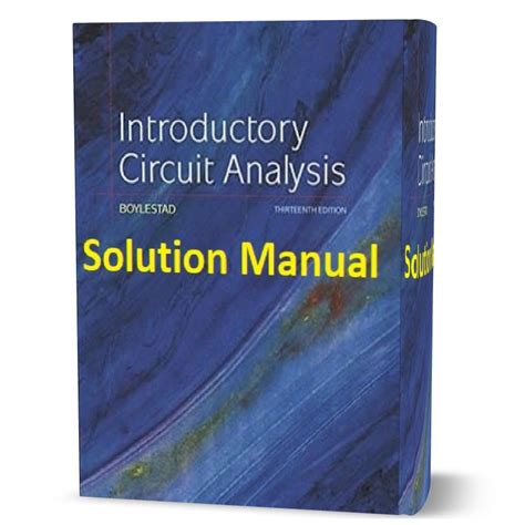 Introductory Circuit Analysis Babelestad 13th Global Edition Solutions Manual Pdf