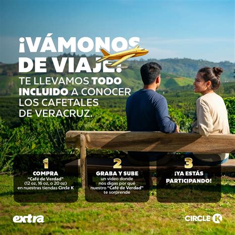Concurso K Feliers De Circle K Gana Un Viaje A Los Cafetales De