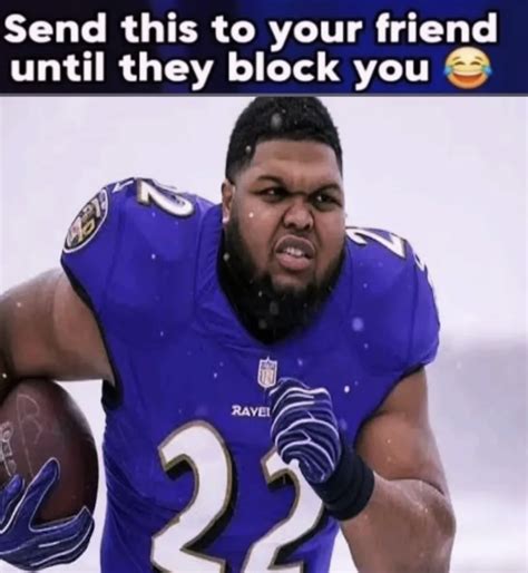 Send This To Your Friend Until They Block You Know Your Meme