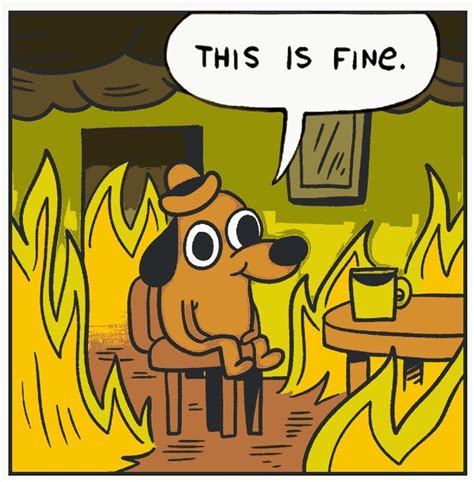 Create Meme Meme Dog In A Burning House Meme Dog On Fire Dog In Heat