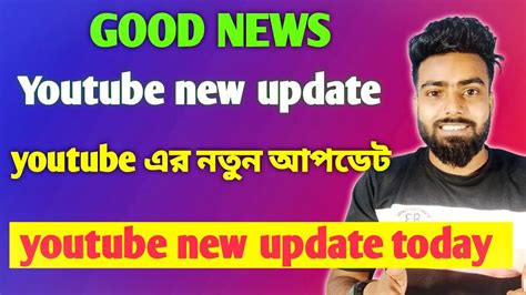Youtube New Update Youtube New Update 2023 Youtube New Update Today