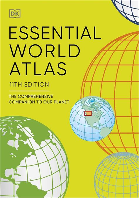 Essential World Atlas The Comprehensive Companion To Our Planet Dk Reference Atlases Amazon
