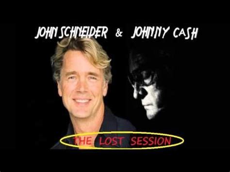 The Lost Session By John Schneider And Johnny Cash Johnny Cash Gods