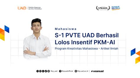 Hebat Andika Mahasiswa Pvte Uad Berhasil Lolos Pkm Ai Fkip Uad
