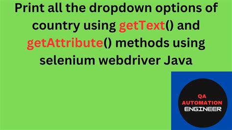 Dropdown Options Using GetText GetAttribute Methods Seleniumwebdriver Seleniumjava YouTube