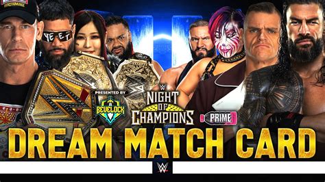 Wwe Night Of Champions 2025 Dream Match Card V2 Bevelock
