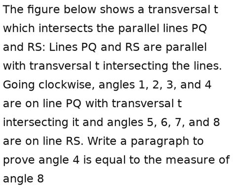 the figure below shows a transversal t which intersects the parallel