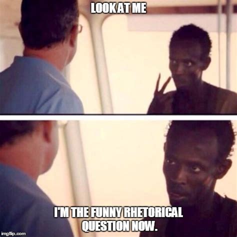 Captain Phillips Im The Captain Now Meme Imgflip