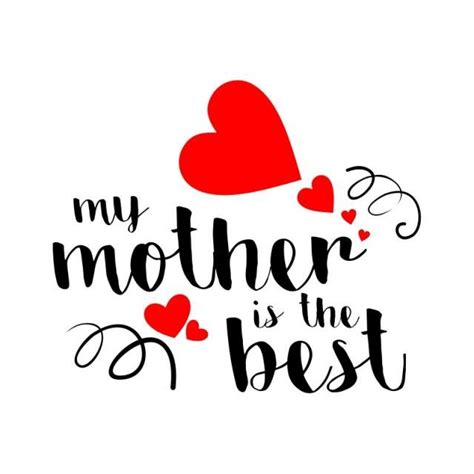 My Mom Is The Greatest Quotes At Jill Blodgett Blog