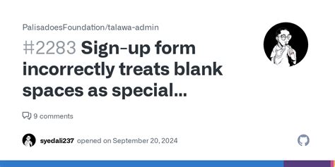 Sign Up Form Incorrectly Treats Blank Spaces As Special Characters