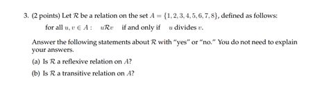 Solved 3 2 Points Let R Be A Relation On The Set A 1 Chegg Com