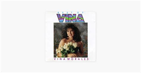‎best Of Vina Morales ヴィナ・モラレスのアルバム Apple Music
