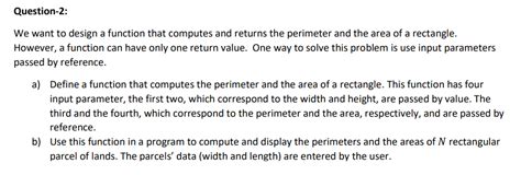 Solved Question 2 We Want To Design A Function That Chegg Com