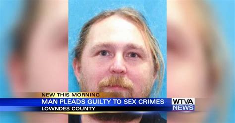A Texas Man Pleads Guilty To Sex Crimes Against Minor In Lowndes County