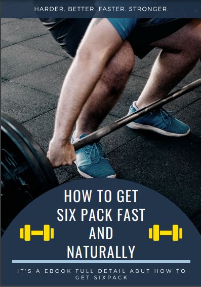 How To Get Six Pack Fast And Naturally