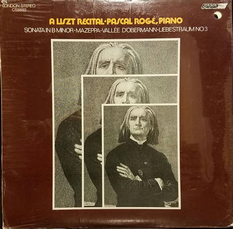 A Liszt Recital Pascal Roge Piano Sonata In B Minor Mazeppa Vallee Dobermann And