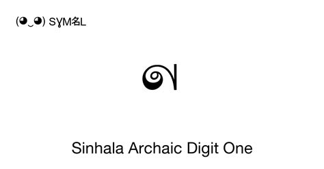Sinhala Archaic Digit One Symbol Meaning Copy And Paste Unicode