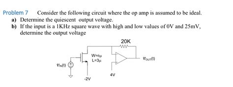 Solved Problem Consider The Following Circuit Where The Op Chegg