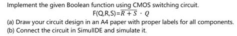 Solved Implement The Given Boolean Function Using Cmos