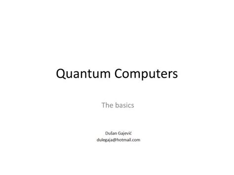 ppt quantum computers powerpoint presentation free download id 6014090