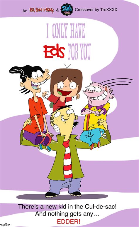 I Only Have Eds For You Ed Edd N Eddy Fanon Wiki Fandom