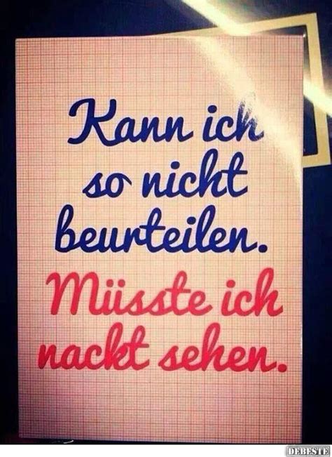 Kann ich so nicht beurteilen Müsste ich nackt sehen Lustige Bilder Sprüche Witze echt lustig