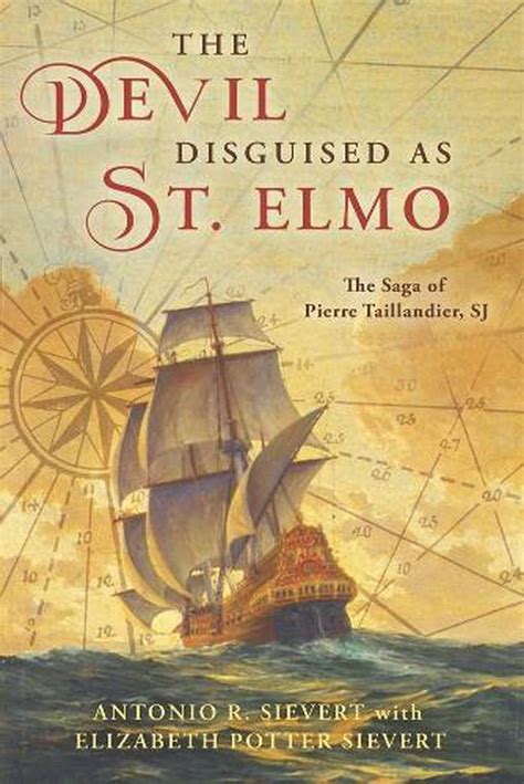 The Devil Disguised As St Elmo By Antonio R Sievert Paperback 9781667833743 Buy Online At