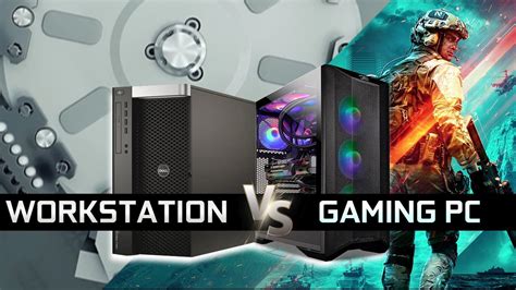 Workstation Vs Gaming Pc Whats The Difference And Which One Do You Need