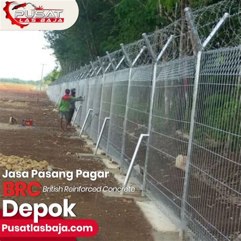 Jasa Pasang Pagar Brc Depok Harga Pagar Brc Terbaru 2026 Pusat Las Baja