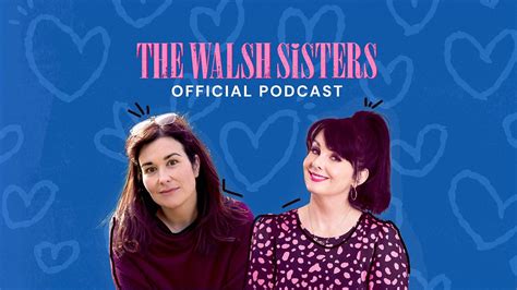 Bbc Sounds The Walsh Sisters Official Podcast With Marian Keyes