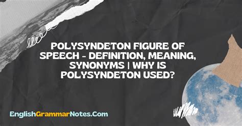 Polysyndeton Figure Of Speech Definition Meaning Synonyms Why Is