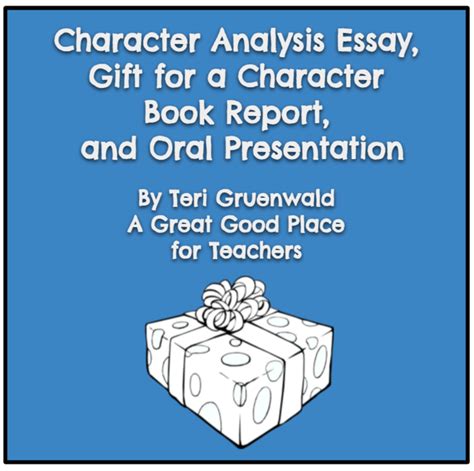 Character Analysis Essay T For A Character Book Report And Oral