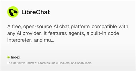 Librechat Free And Open Source Ai Chat Platform For All Users Index