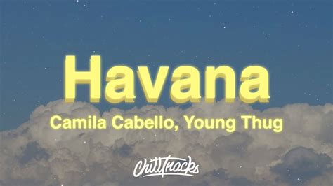 Camila Cabello Young Thug Havana Lyrics Youtube