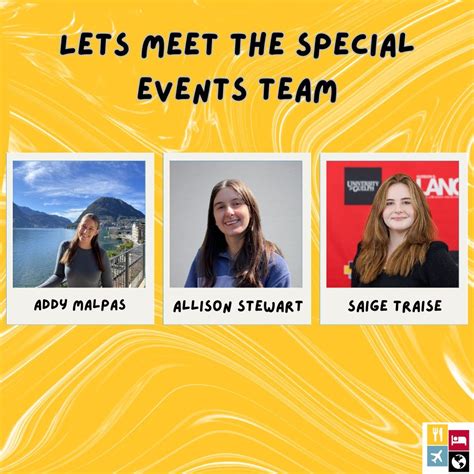 Lets Meet Addy Allison And Saige From The Special Events Team Meet Addy A Fourth Year