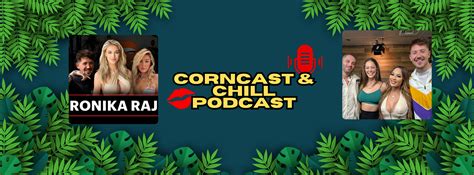 Corncast And Chill Podcast