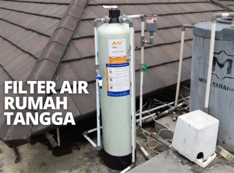 Paket Pemasangan Filter Air Di Bandung Subang Sumedang Garut Purwakarta