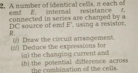 [answered] Of Identical 2 A Number Emf E Connected Cells N Each Of Kunduz