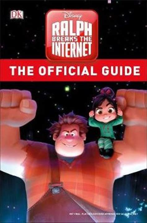 Buy Ralph Breaks The Internet The Official Guide By Dk In Books Sanity