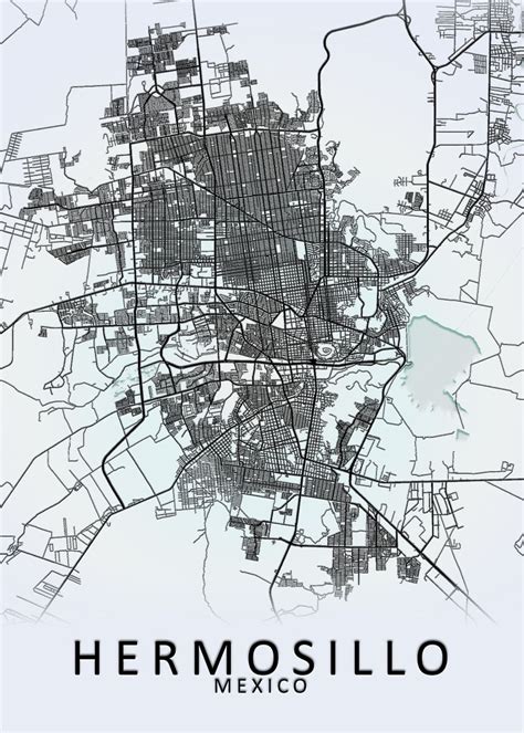 Hermosillo Mexico City Map Poster By City Map Art Prints Displate
