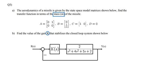 Solved A The Aerodynamics Of A Missile Is Given By The Chegg