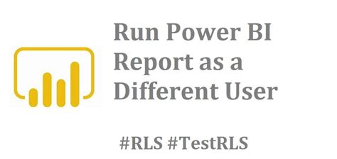 Test Row Level Security In Power Bi Rpowerbi