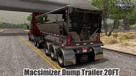 Macsimizer Dump Trailer 20ft V14 For American Truck Simulator