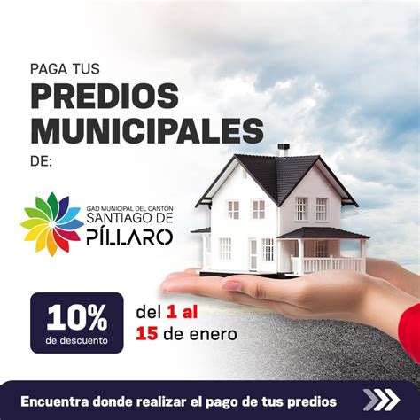 ¡aprovecha El 10 De Descuento En El Pago De Tus Predios Municipales