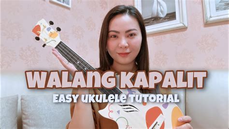 Walang Kapalit Rey Valera Easy Ukulele Tutorial Chords Chordify