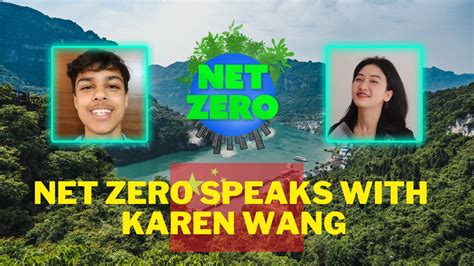Net Zero Speaks With Karen Wang