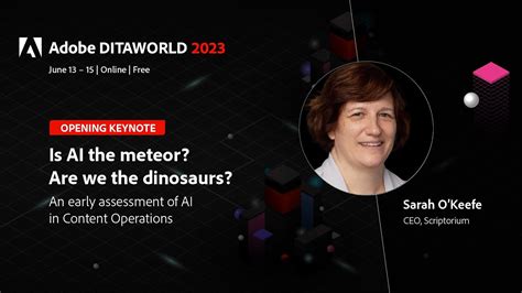 Adw23 D1 S03 Sarah Okeefe Is Ai The Meteor Are We The Dinosaurs [keynote] Youtube