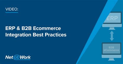 Erp And B2b Ecommerce Integration Best Practices Erp Ecommerce Integration
