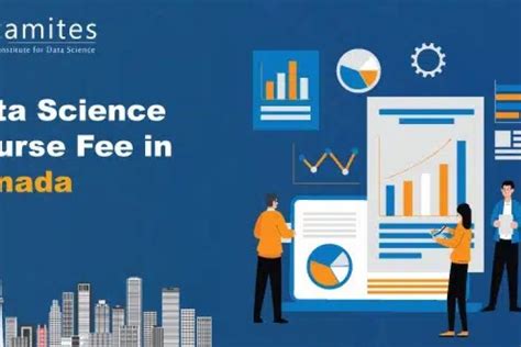 How Much Is The Data Science Course Fee In Canada Datamites Offical Blog